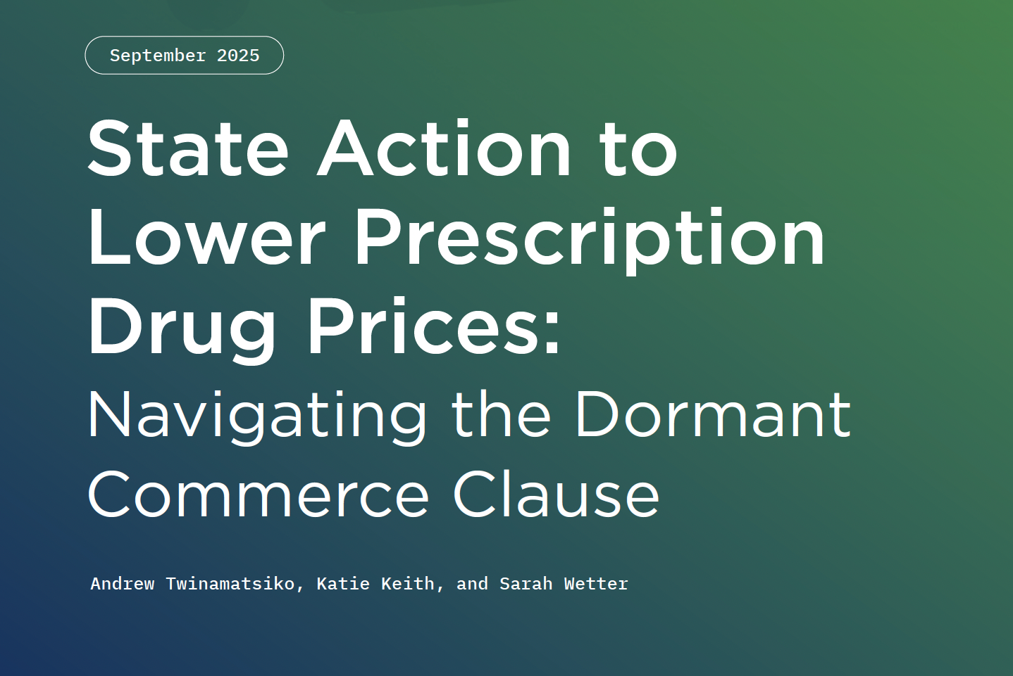 State Action to Lower Prescription Drug Prices: Navigating the Dormant ...